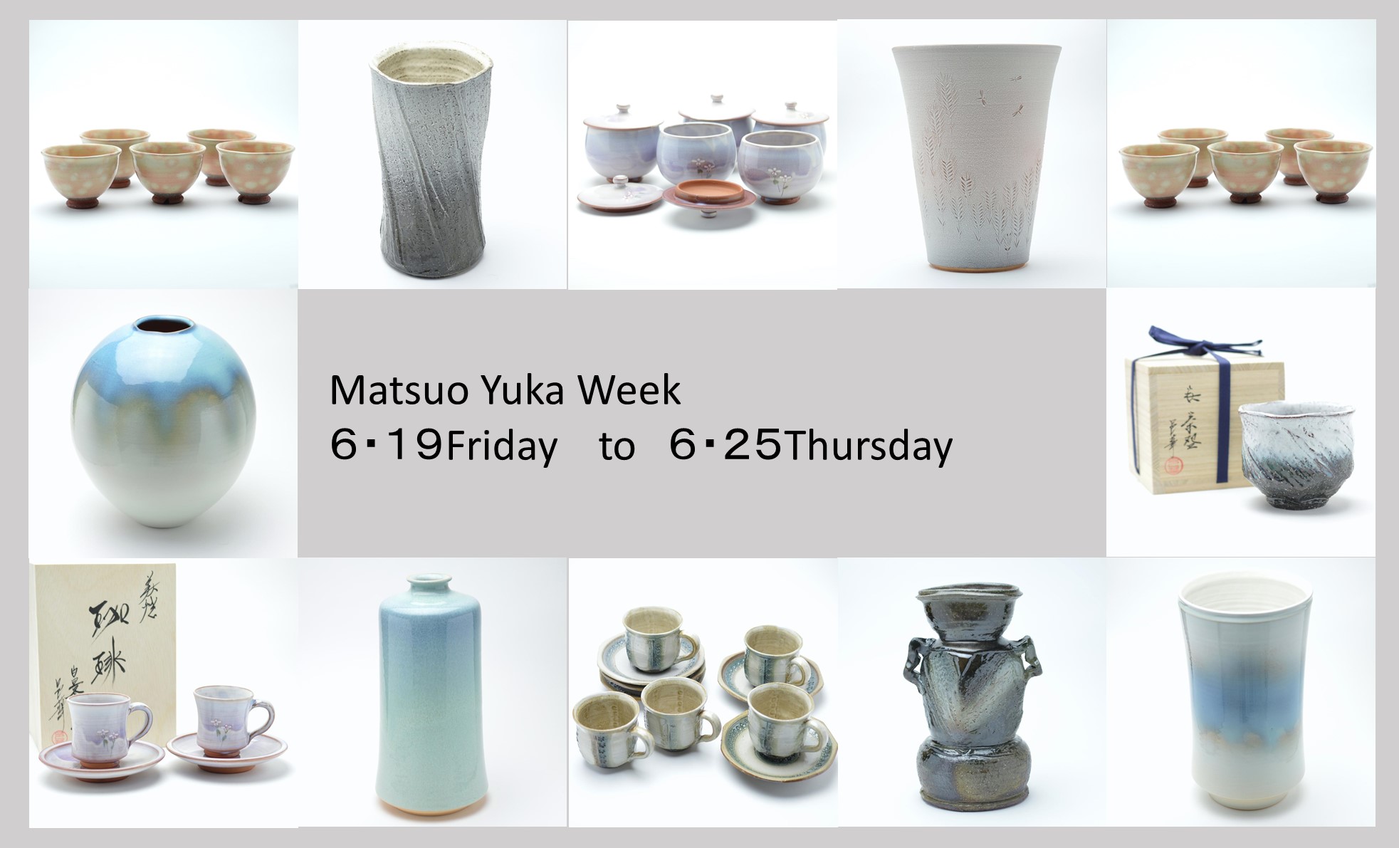 Yuka Matsuo Week | We deliver traditional pottery art of Japan to the ...